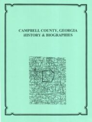 Campbell County, Georgia History and Biographies - Mountain Press and ...